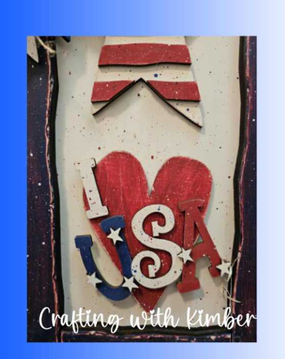 Patriotic "I Love USA" Porch Hanger- Wonky Style – Crafting with Kimber
