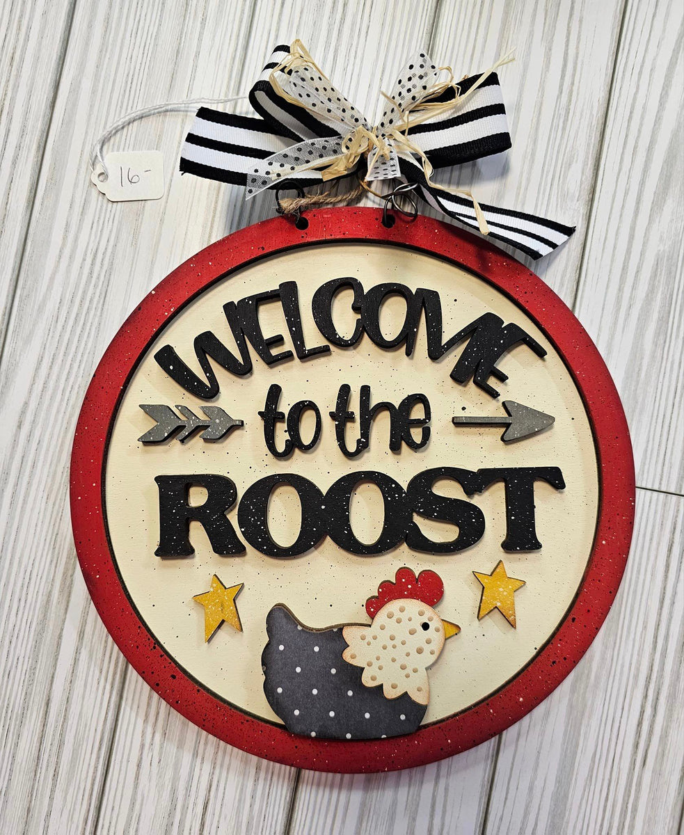 Welcome to the Roost -Ready to ship finished sign – Crafting with Kimber